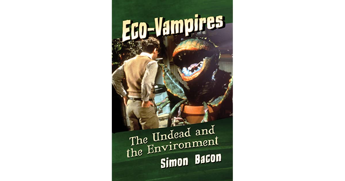 {Book Review} Eco-Vampires: The Undead and the Environment by Simon ...